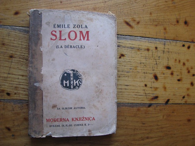 EMILE ZOLA - SLOM