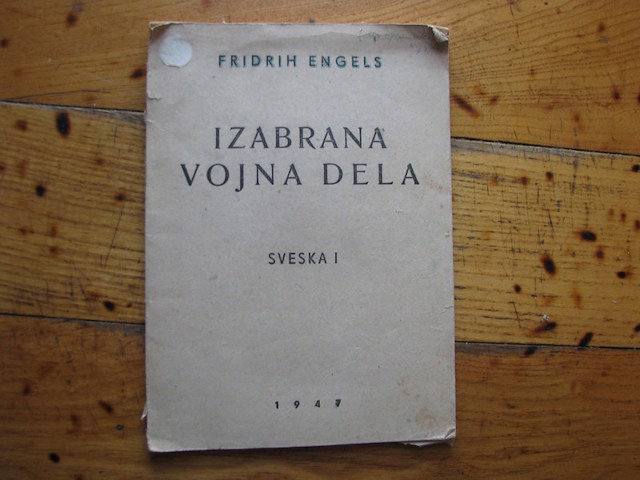 FRIDRIH ENGELS - IZABRAANA VOJAN DELA SVESKA I