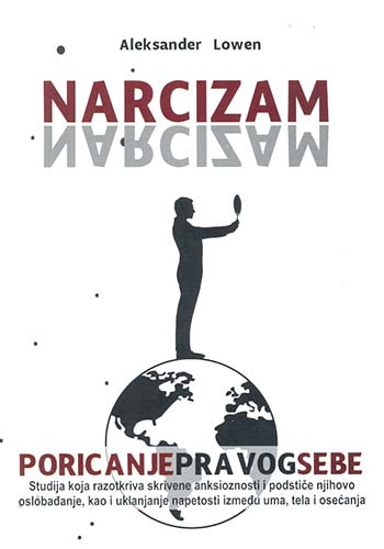 Narcizam: Poricanje pravog sebe – Aleksandar Loven