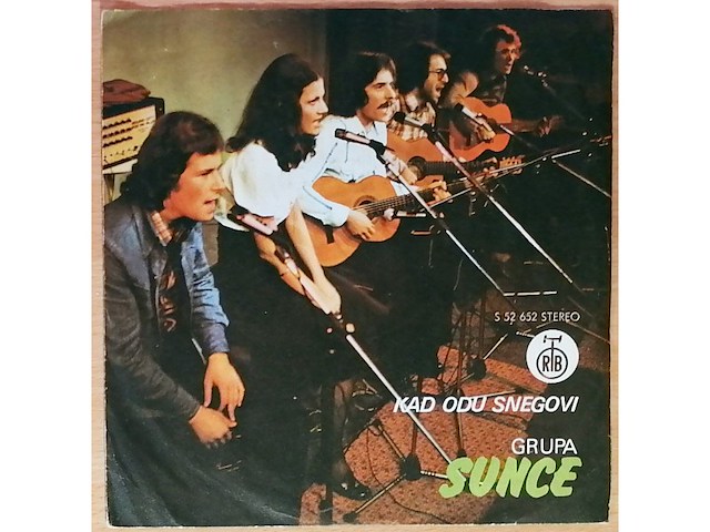 SP SUNCE - Kad odu snegovi (1976) VG+/NM