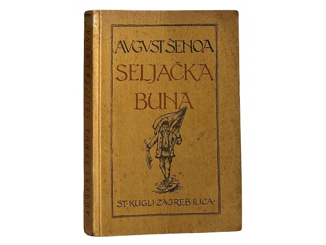 August Šenoa - Seljačka buna (1923)