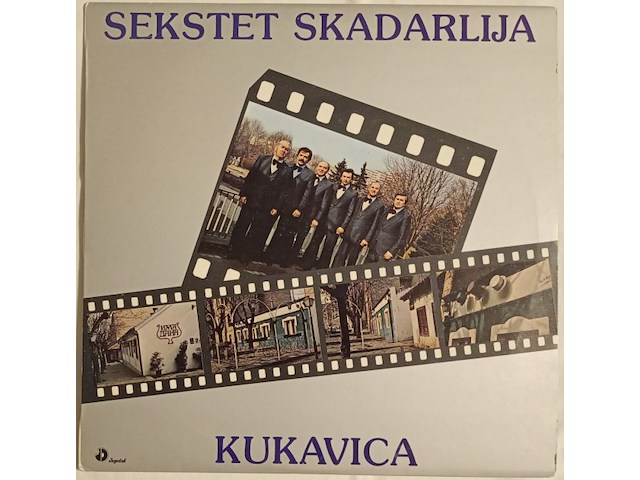 SEKSTET  SKADARLIJA  -  KUKAVICA (Neslusana !!!)