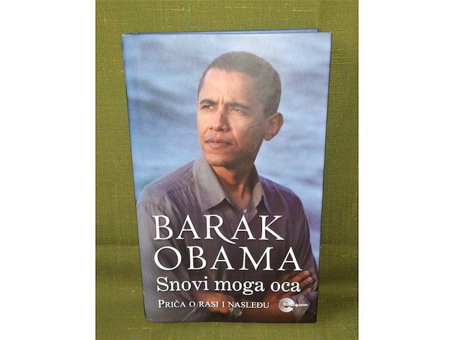 SNOVI MOGA OCA - BARAK OBAMA