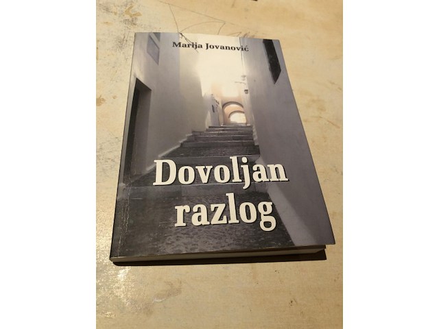 Marija Jovanovic DOVOLJAN RAZLOG