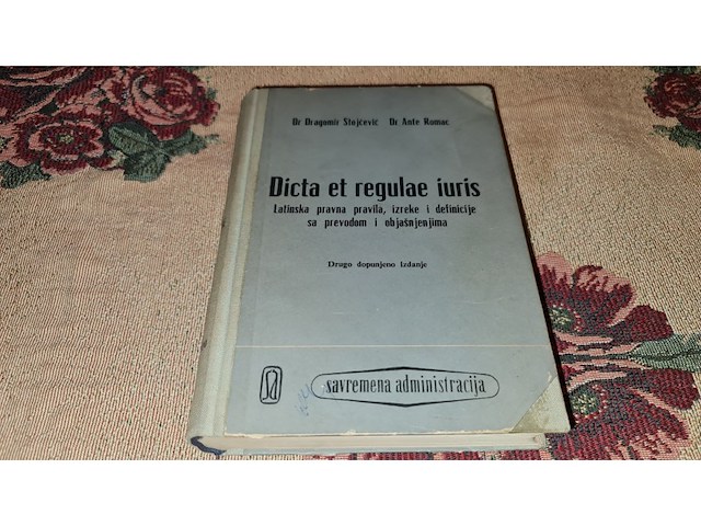 Stojčević / Romac - Dicta et regulae iuris