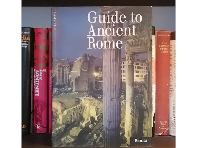 GUIDE TO ANCIENT ROME