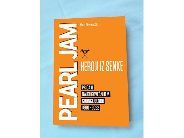 knjiga PEARL JAM - Heroji iz senke (NOVO, 2022)