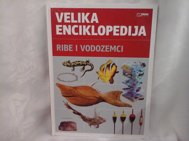 Ribe i vodozemci Velika enciklopedija 5