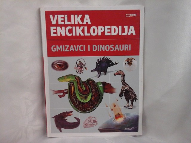 Gmizavci i dinosauri Velika enciklopedija 6