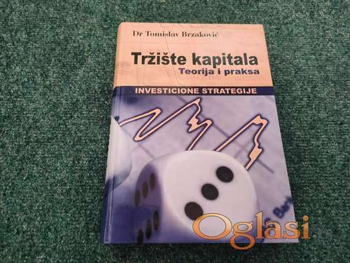 Tržište kapitala - teorija i praksa - Brzaković