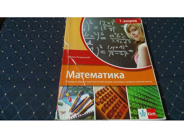 Matematika 1/Nebojsa Ikodinovic/KLETT