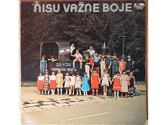 LP V/A - Nisu važne boje (1981) GALIJA, LUT.SRCA, RETKO