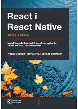 React i React Native: Izgradnja međuplatformskih JavaScript aplikacija