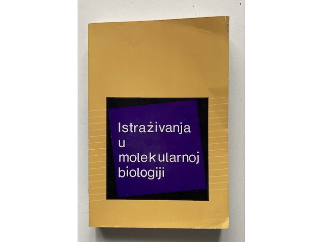 Istraživanja u molekularnoj biologiji