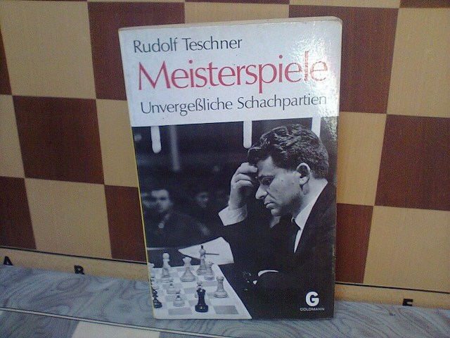 Rudolf Teschner - Meisterspiele Schachpartien (sah)