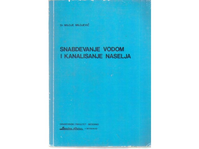 Snabdevanje vodom i kanalisanje naselja-M.Milojević