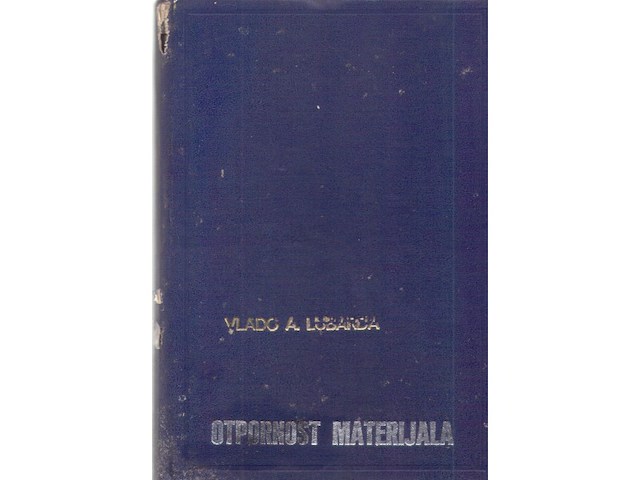 Vlado A. Lubarda-Otpornost materijala