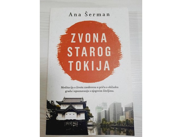 Zvona starog Tokija - Ana Šerman