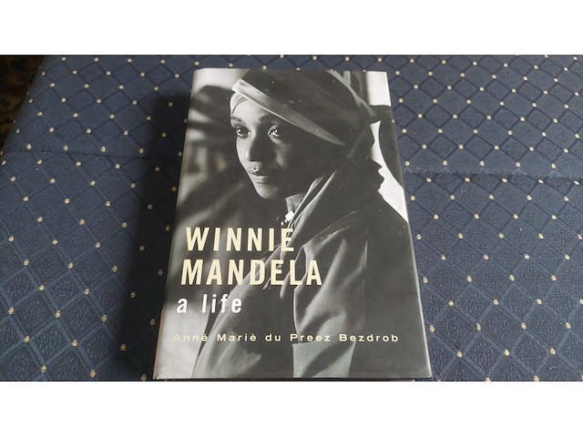 Winnie Mandela a life/Zivot Vini Mendele