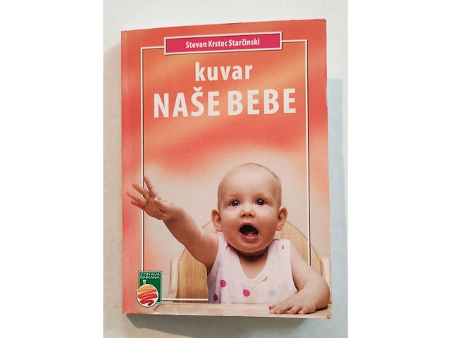 Kuvar naše bebe, Stevan Krstec Starčinski