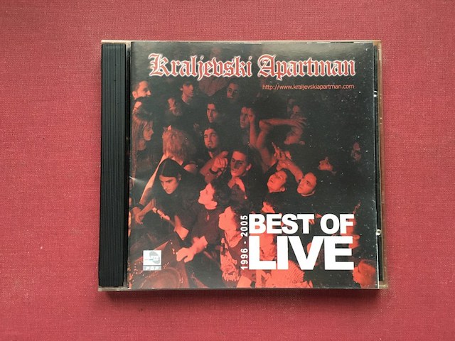 Kraljevski Apartman - BEST oF LiVE 1996-2005