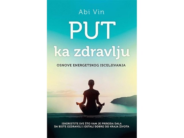 PUT KA ZDRAVLJU - Abi Vin