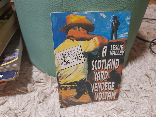 Leslie Valley A Scotland Yard vendège voltam