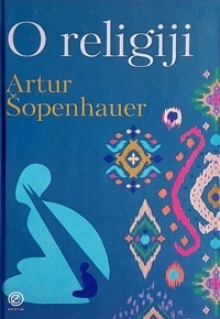 O RELIGIJI – Artur Šopenhauer