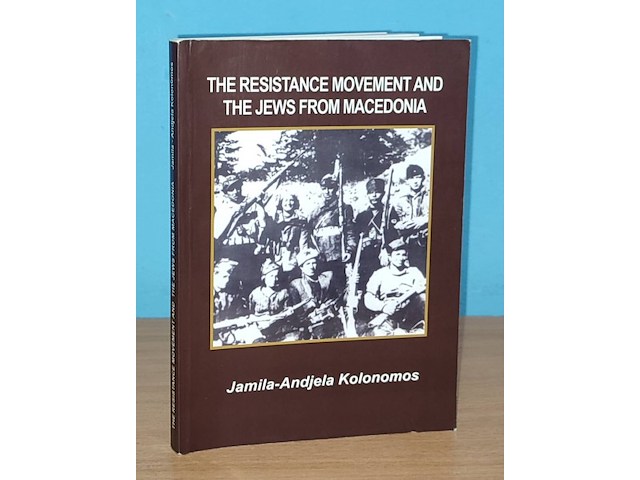 RESISTANCE MOVEMENT AND THE JEWS FROM MACEDONIA