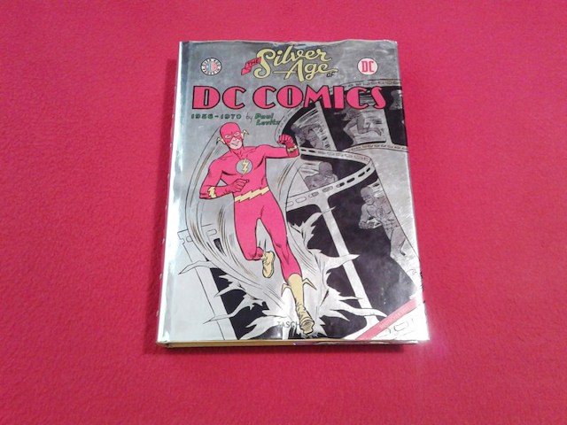 The Silver Age of DC Comics 1956-1970, Paul Levitz