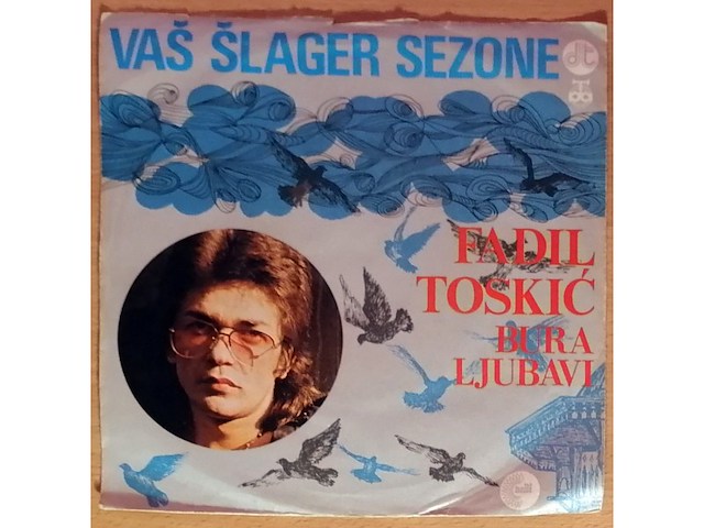 SP FADIL TOSKIĆ - Zapalio sam plamen (1978) VG-/VG+