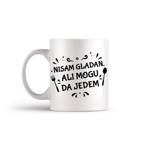 "Nisam gladan, ali mogu da jedem" - Šolja (cs3789)