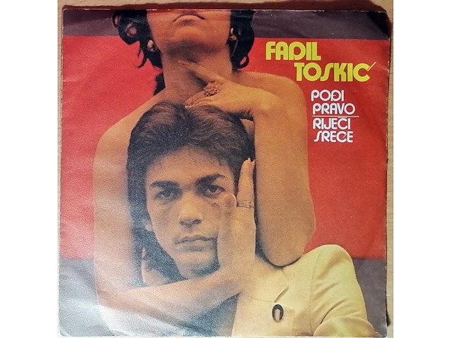 SP FADIL TOSKIĆ - Pođi pravo (1977) ODLIČNA