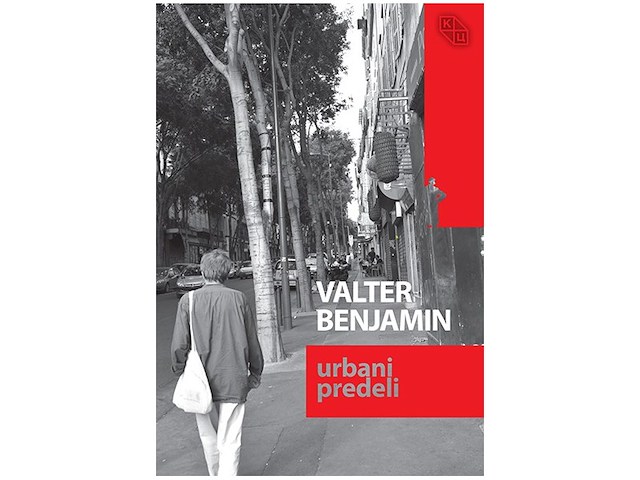 Valter Benjamin - URBANI PREDELI