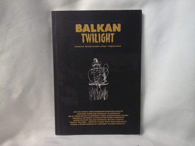 Balkan Twilight kreativni okršaj između stripa i