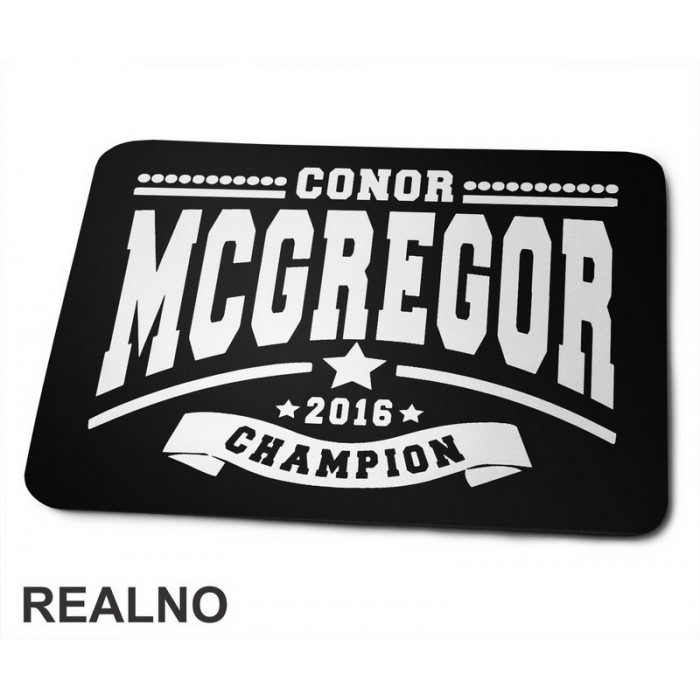 CHAMPION - CONOR MCGREGOR - MMA - PODLOGA ZA MIŠ