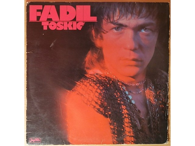 LP FADIL TOSKIĆ - Bilo bi ludo (1979) VG-/VG vrlo dobra