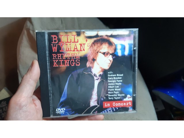 BILL WYMAN`s RHYTHM KINGS - In Concert