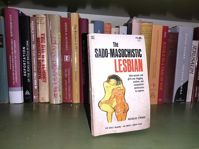 The sado-masochistic lesbian, An impact library book