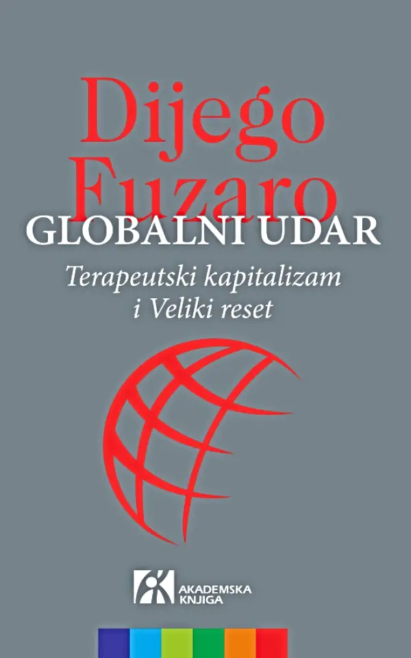 Globalni udar : Terapeutski kapitalizam i Veliki reset