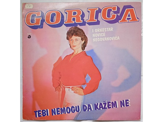 GORICA  ILIC  -  TEBI NE MOGU DA KAZEM NE