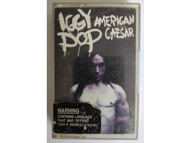 Iggy Pop - American Caesar