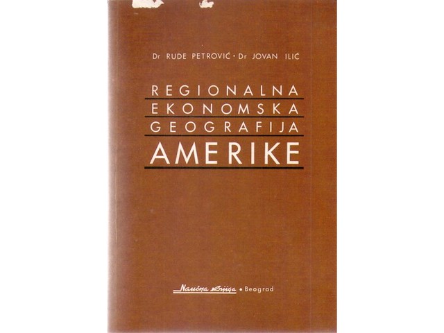 Regionalna ekonomska geografija Amerike