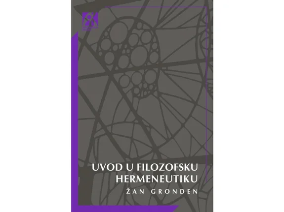 Uvod u filozofsku hermeneutiku - Žan Gronden
