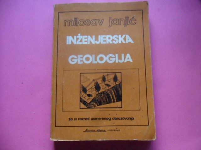 INŽENJERSKA GEOLOGIJA Milosav Janjić
