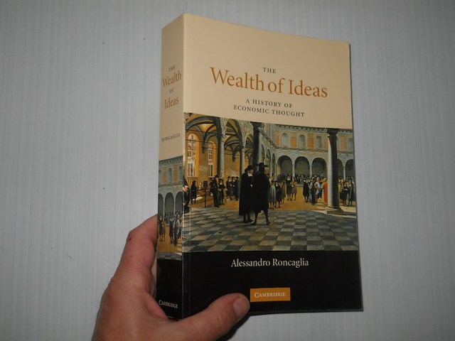 Alessandro Roncaglia THE WEALTH OF IDEAS