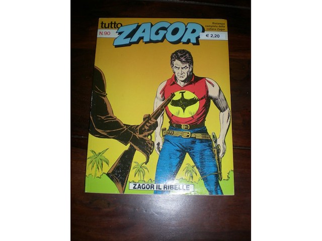 ZAGOR  TUTTO  90  ZAGOR  IL  RIBELLE*