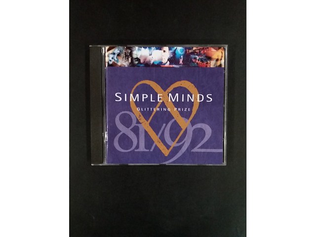 Simple Minds - Glittering Prize 81/92