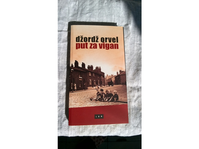 Put za Vigan, Džordž Orvel