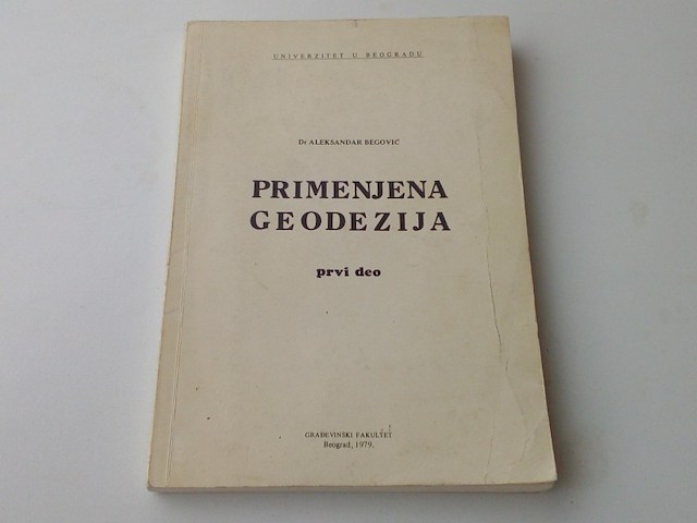 gd - PRIMENJENA GEODEZIJA  I deo - A. Begovic